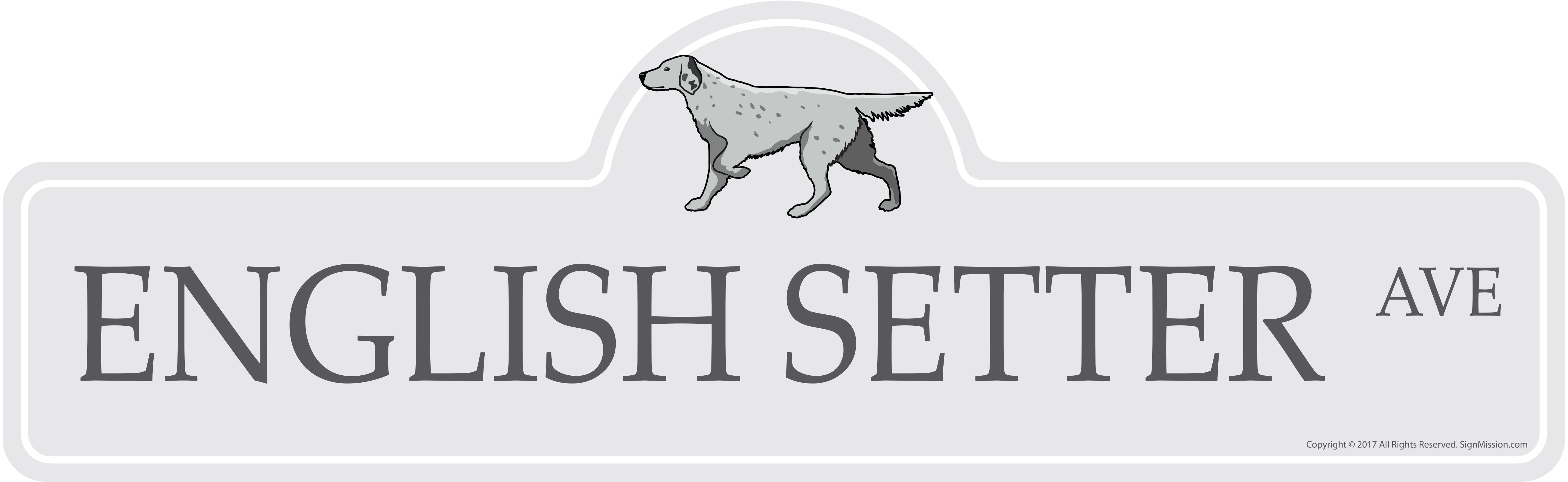 English Setter Street Sign | Indoor/Outdoor | Dog Lover Funny Home ...