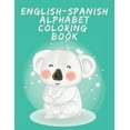 English-Spanish Alphabet Coloring Book.Stunning Educational Book ...