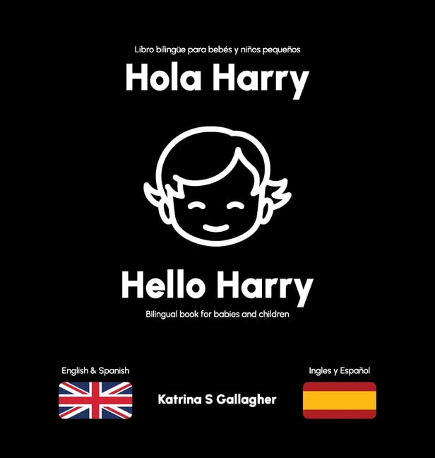 English/Spanish Bilingual Books for Babi Hola Harry: First words in ...