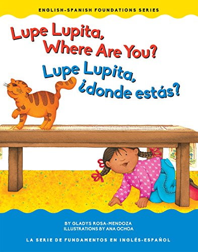 Pre-Owned English/Spanish Foundation: Lupe Lupita Where Are You/Lupe ...