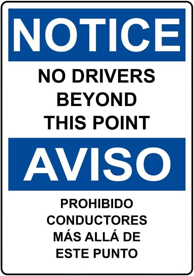 English + Spanish No Drivers Beyond This Point Sign Safety Signs Style ...