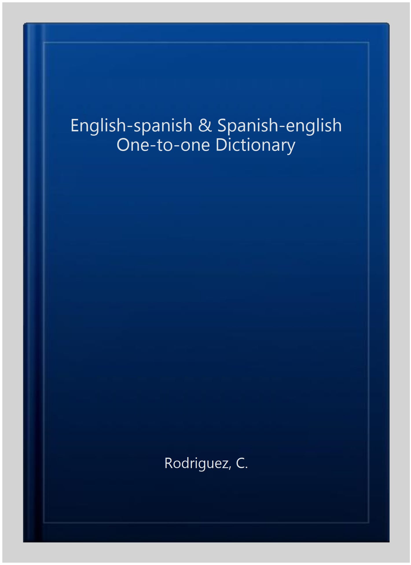 English-Spanish & Spanish-English One-To-One Dictionary - Walmart.com