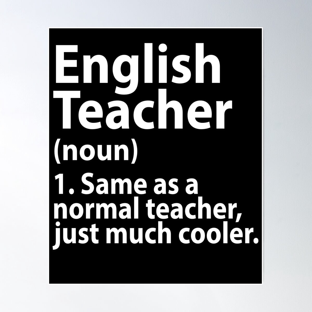 English Teacher Definition Funny Back To School First Day Poster Wall ...