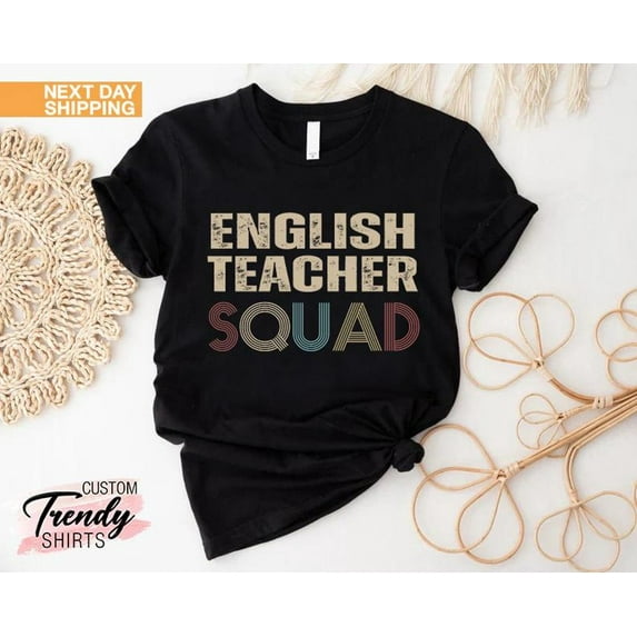 English Teacher Squad Shirt, Teacher Gift, Teacher Team Shirts, English ...