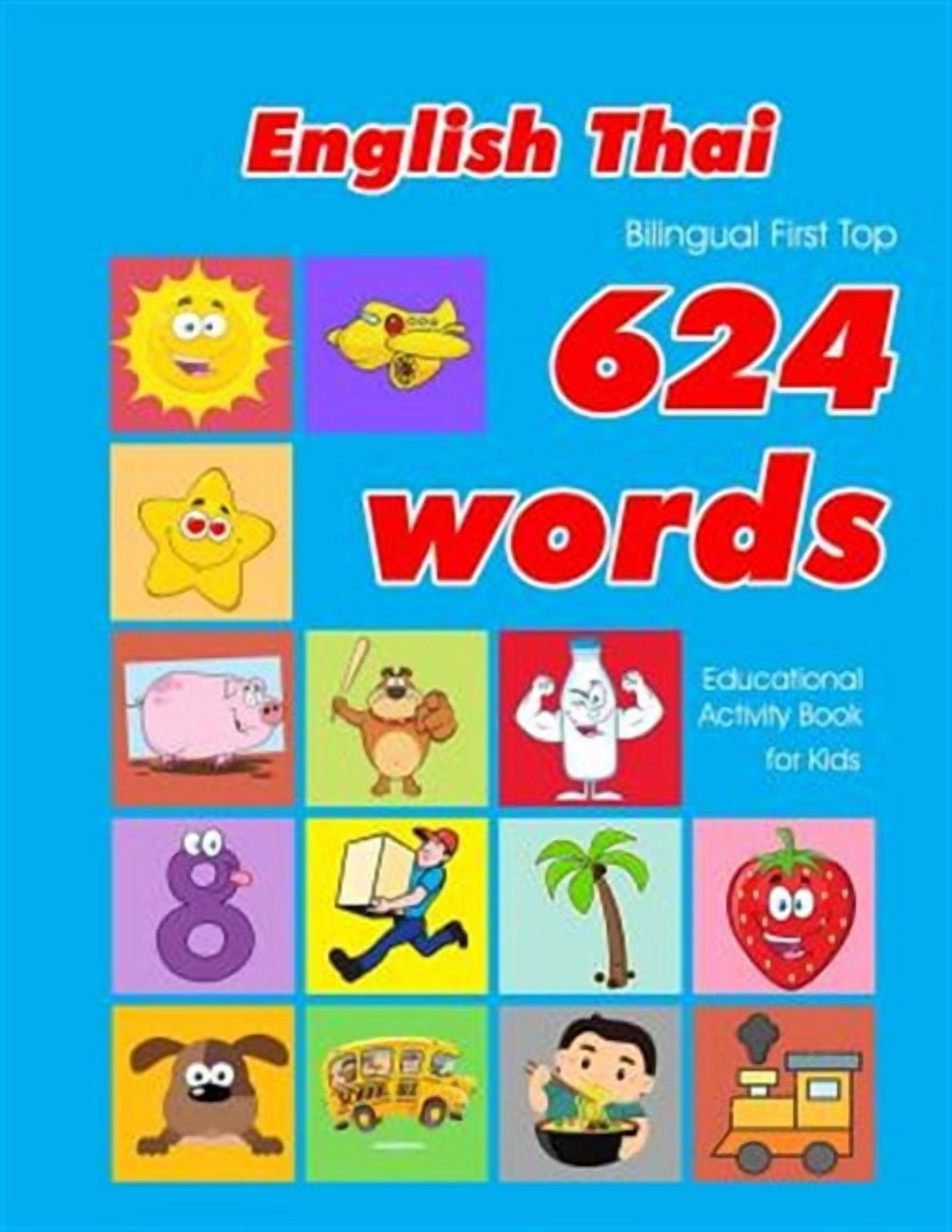 624 Basic First Words for Children: English - Thai Bilingual First Top ...