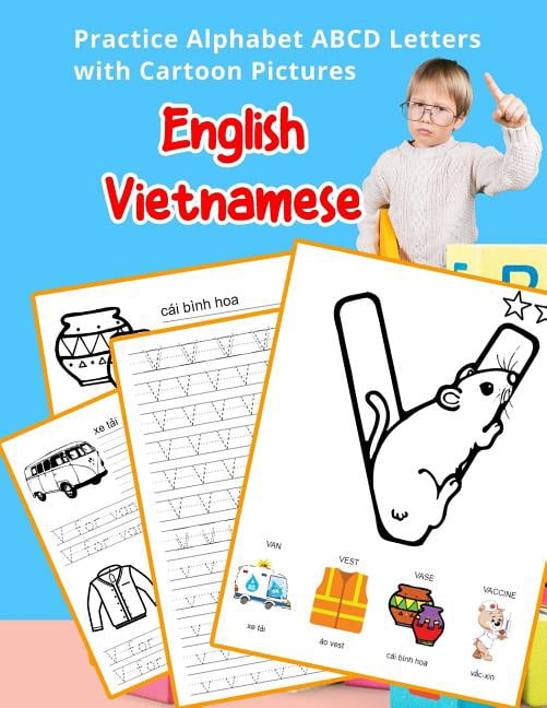 English Vietnamese Practice Alphabet ABCD letters with Cartoon Pictures ...