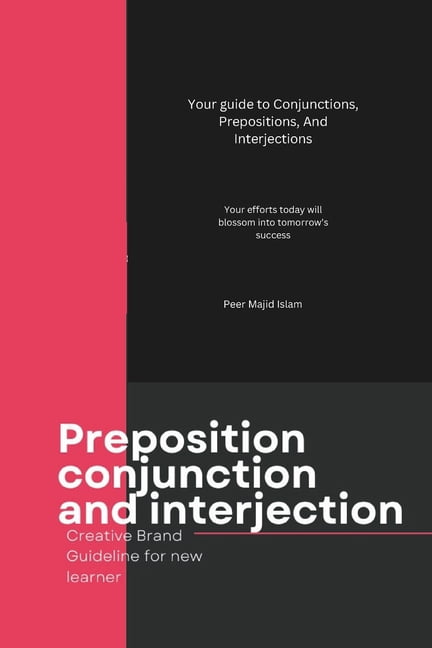 English basic Preposition Conjunction Interjection with vocabulary and ...