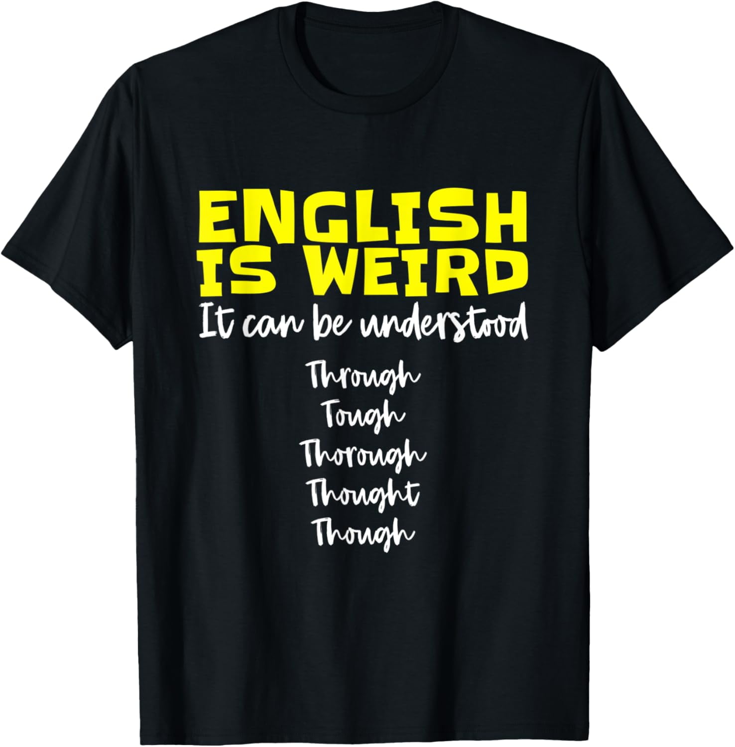 English is Weird English Teacher Grammar Teacher Writer Funny Creative ...