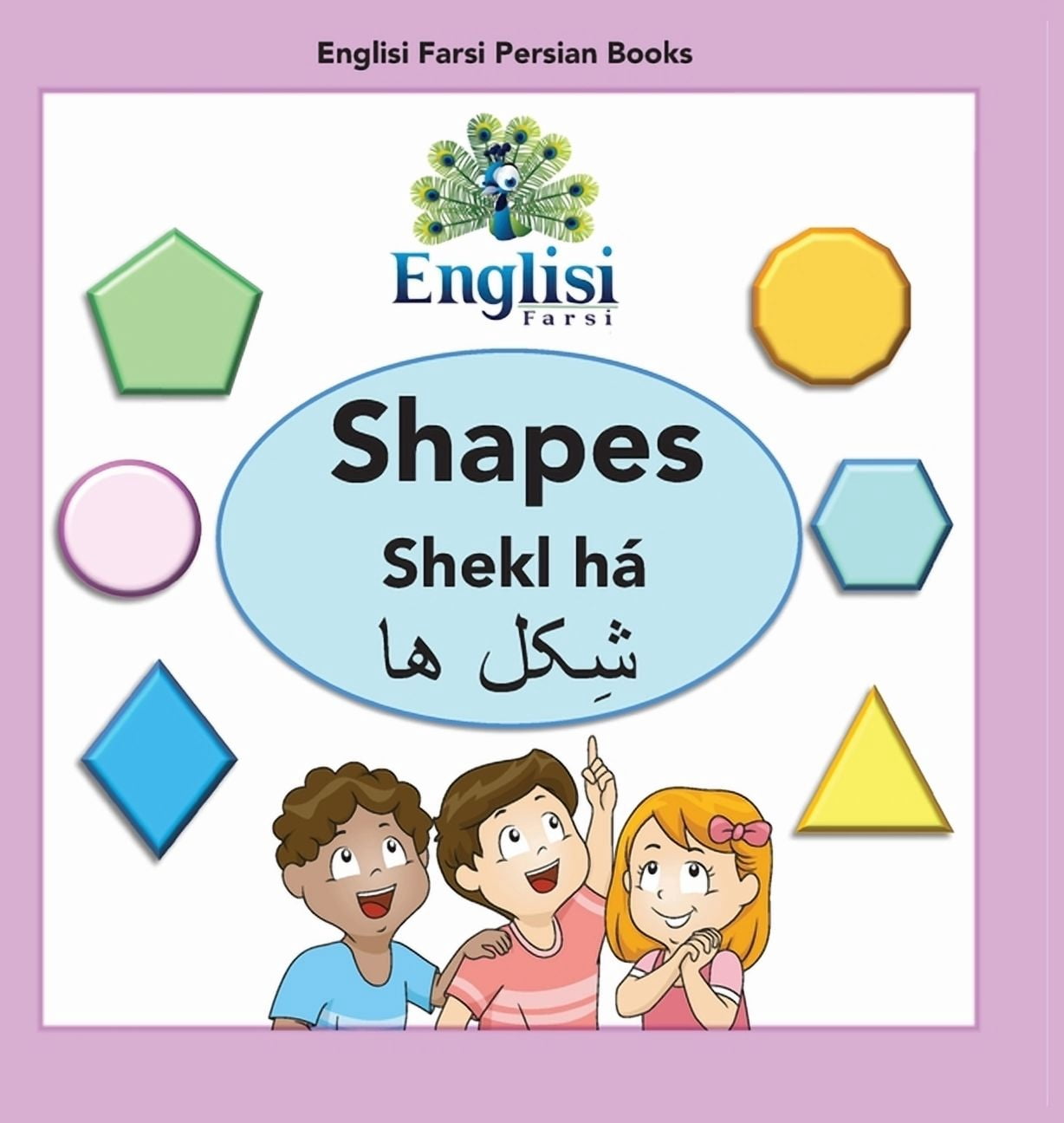 Englisi Farsi Persian Books Englisi Farsi Persian Books Shapes Shekl hÃ ...