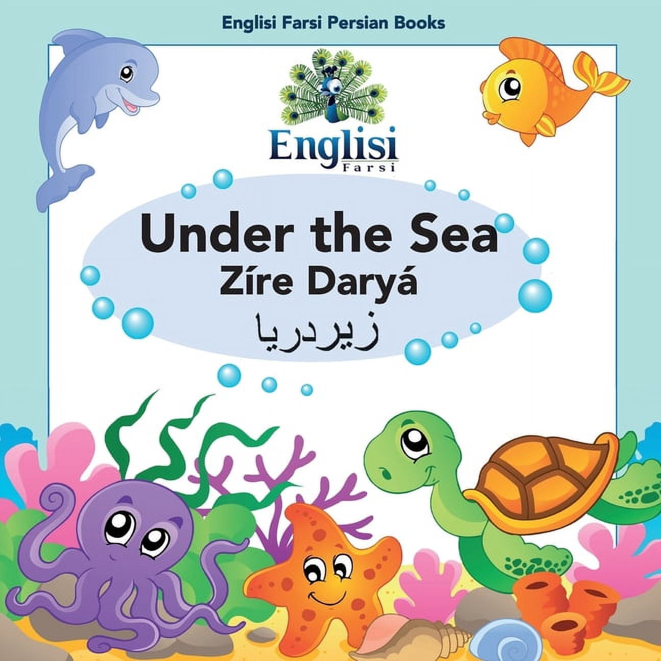 Englisi Farsi Persian Books Persian Sea Creatures Under the Sea ZÃ­re ...