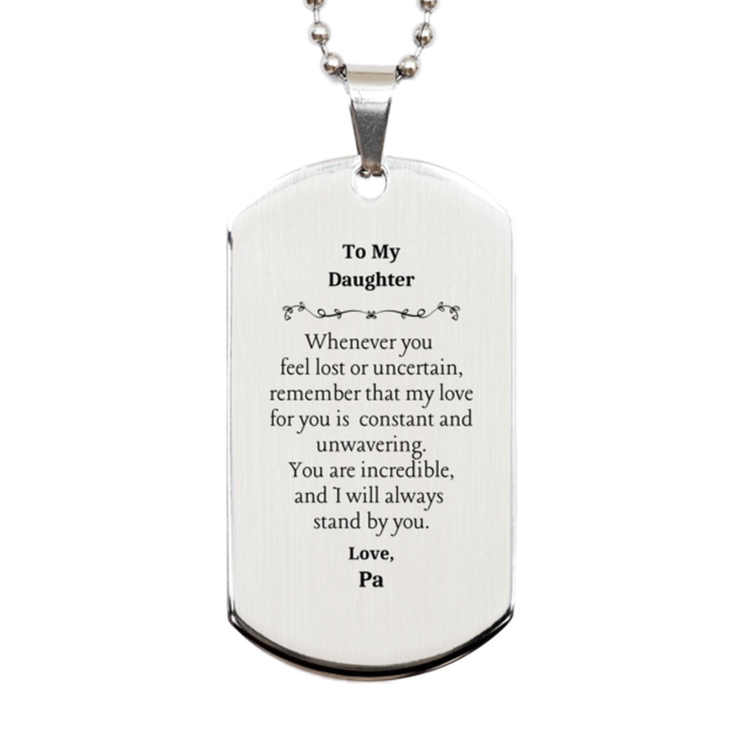 Engraved Silver Daughter Dog Tag - Stand by You Always - Inspirational ...