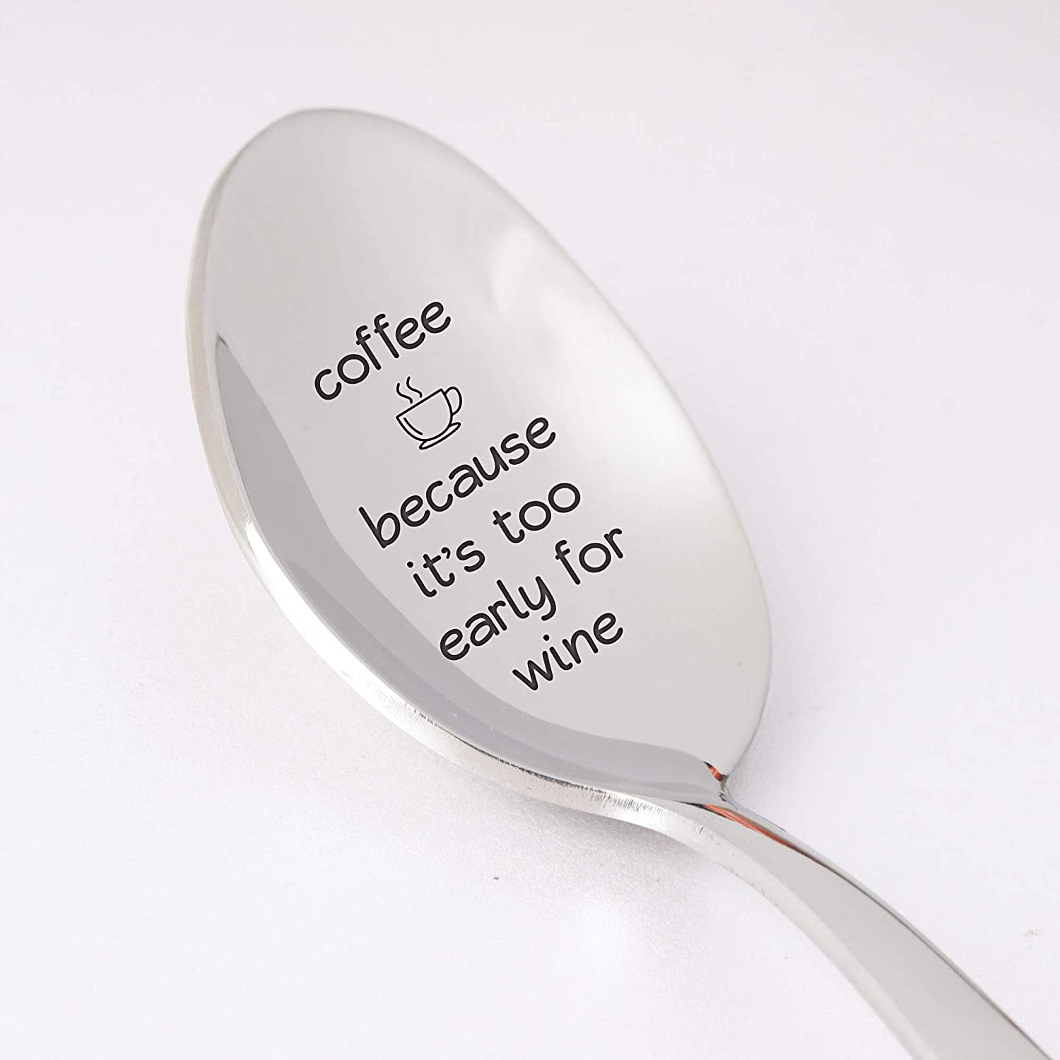 Engraved Spoon - Coffee Lover Gift | Coffee Because Its too Early for ...