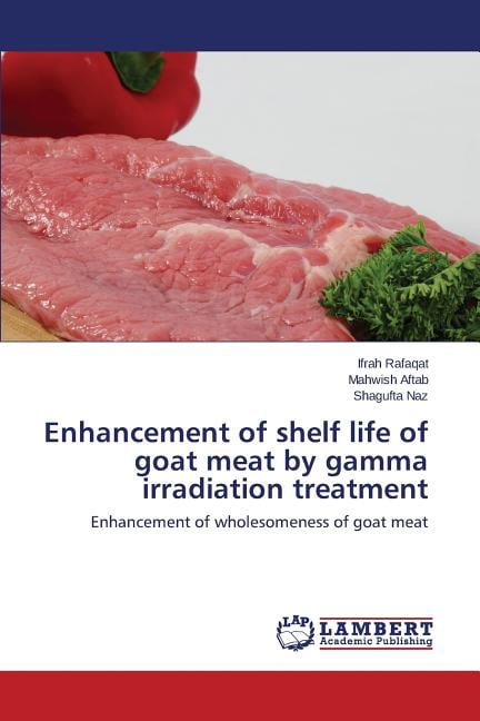 Enhancement of shelf life of goat meat by gamma irradiation treatment ...