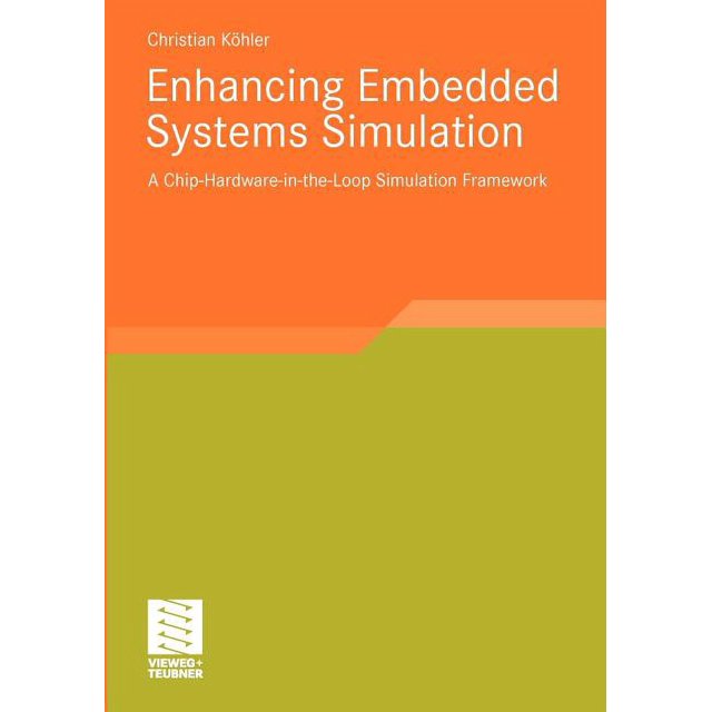 Enhancing Embedded Systems Simulation: A Chip-Hardware-In-The-Loop Simulation Framework ...