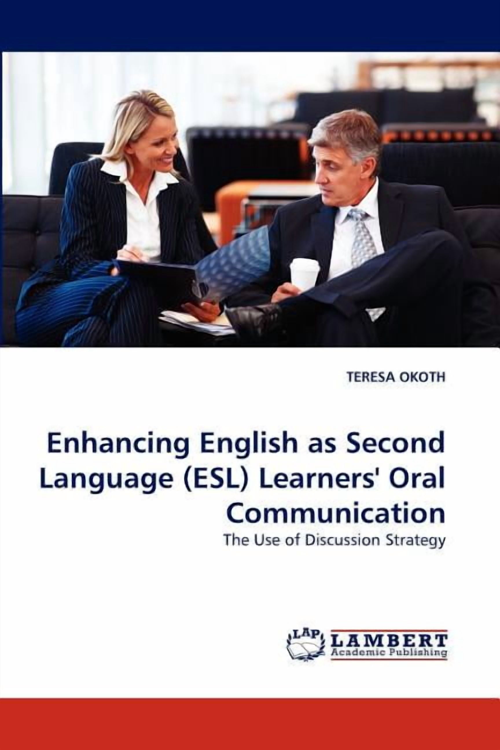 Enhancing English as Second Language (ESL) Learners' Oral Communication ...
