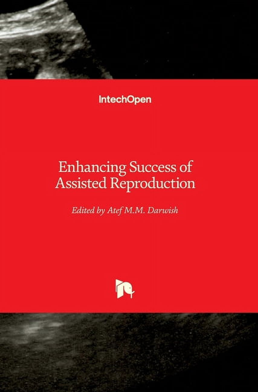 Enhancing Success of Assisted Reproduction (Hardcover) - Walmart.com