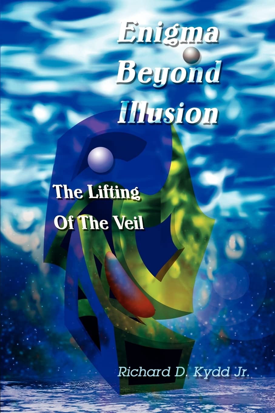 Enigma Beyond Illusion: The Lifting Of The Veil (Paperback) - Walmart.com