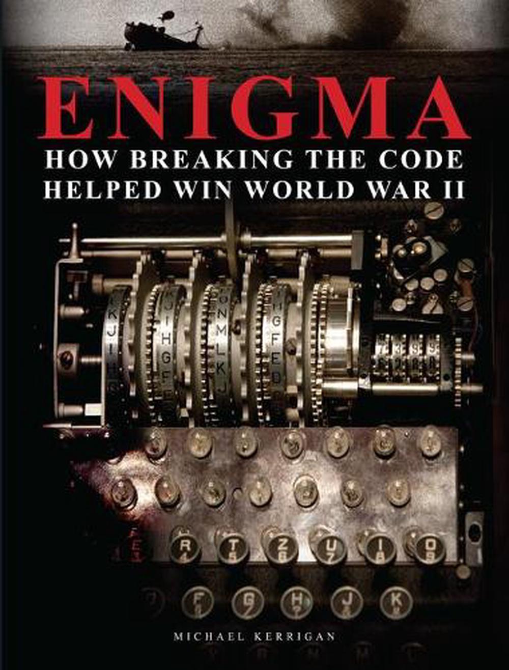 Enigma: How Breaking The Code Helped Win World War Ii - Walmart.com