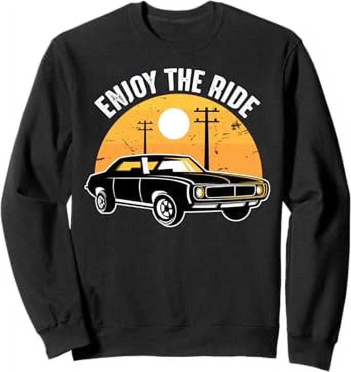 Enjoy The Ride Oldtimer Classic Oldtimer Funny Saying Men Sweatshirt ...
