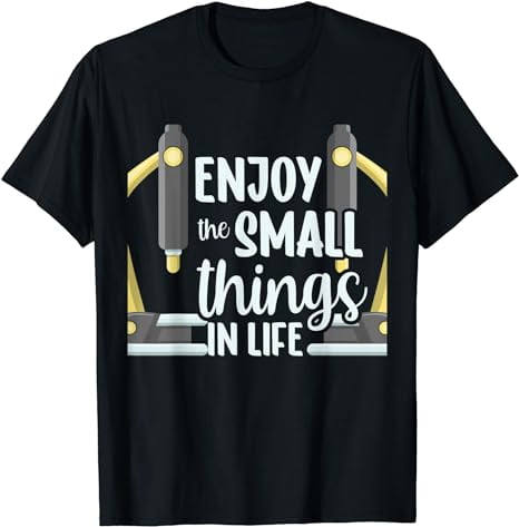 Enjoy The Small Things In Life Funny Microscope Microscopes T-Shirt ...