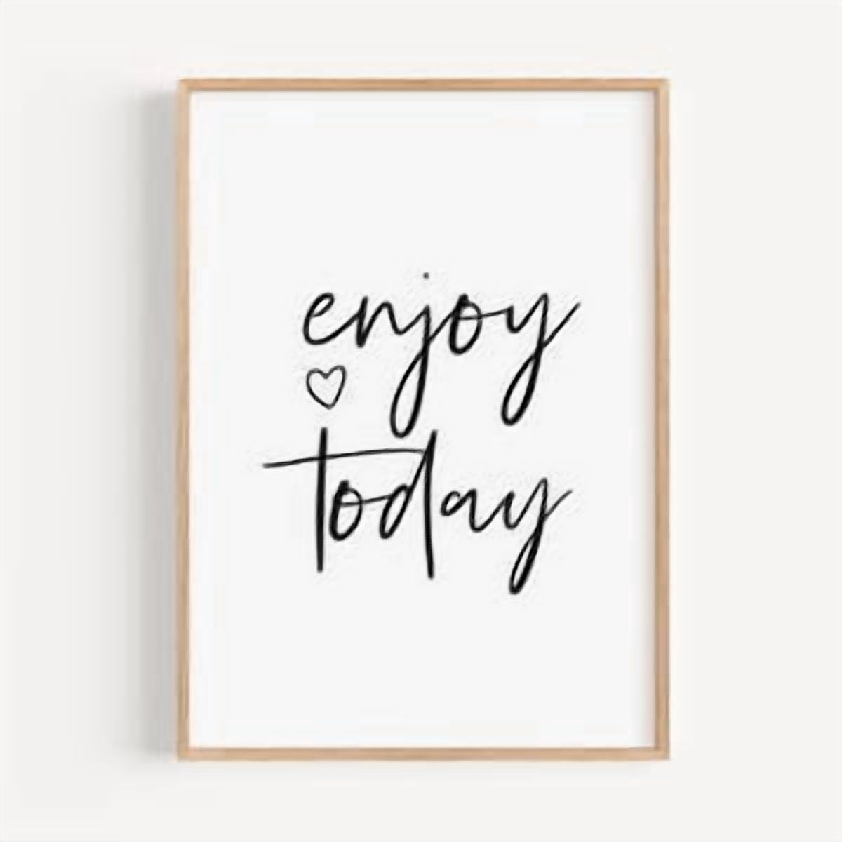 Enjoy Today Quote Poster, Poster Home Decor , Poster Print Only ...