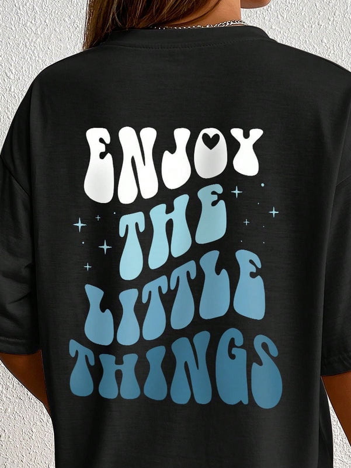 Enjoy the good things -Oversized T-shirt - Walmart.com
