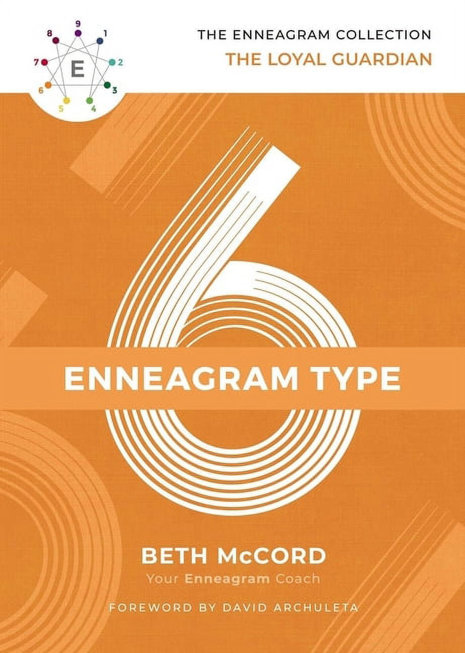 Enneagram Collection The Enneagram Type 6: The Loyal Guardian ...