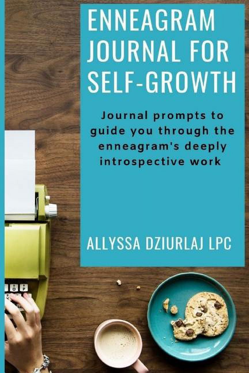 Enneagram Journal For Self-Growth: Journal Prompts To Guide You Through ...