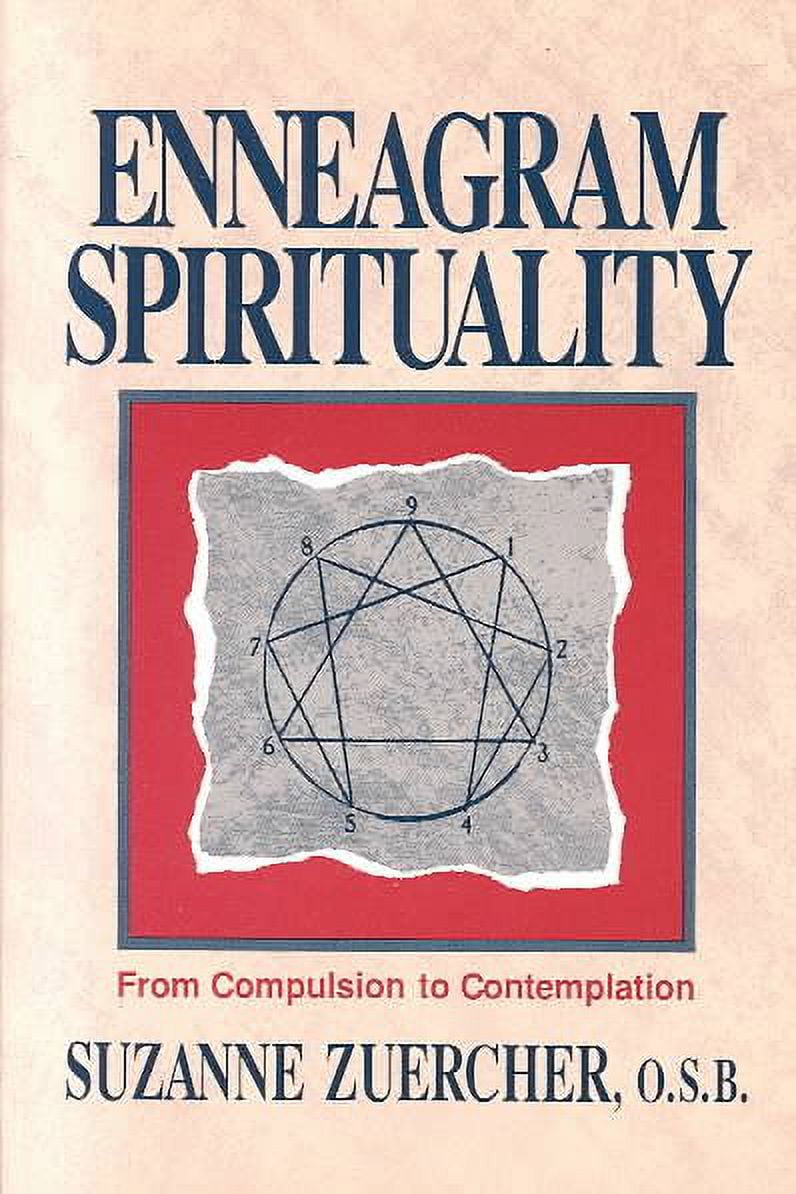 Enneagram Spirituality : From Compulsion to Contemplation - Walmart.com