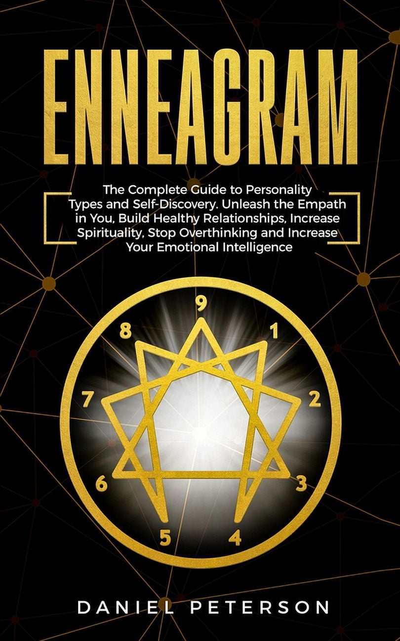 Enneagram : The Complete Guide to Personality Types and Self-Discovery ...
