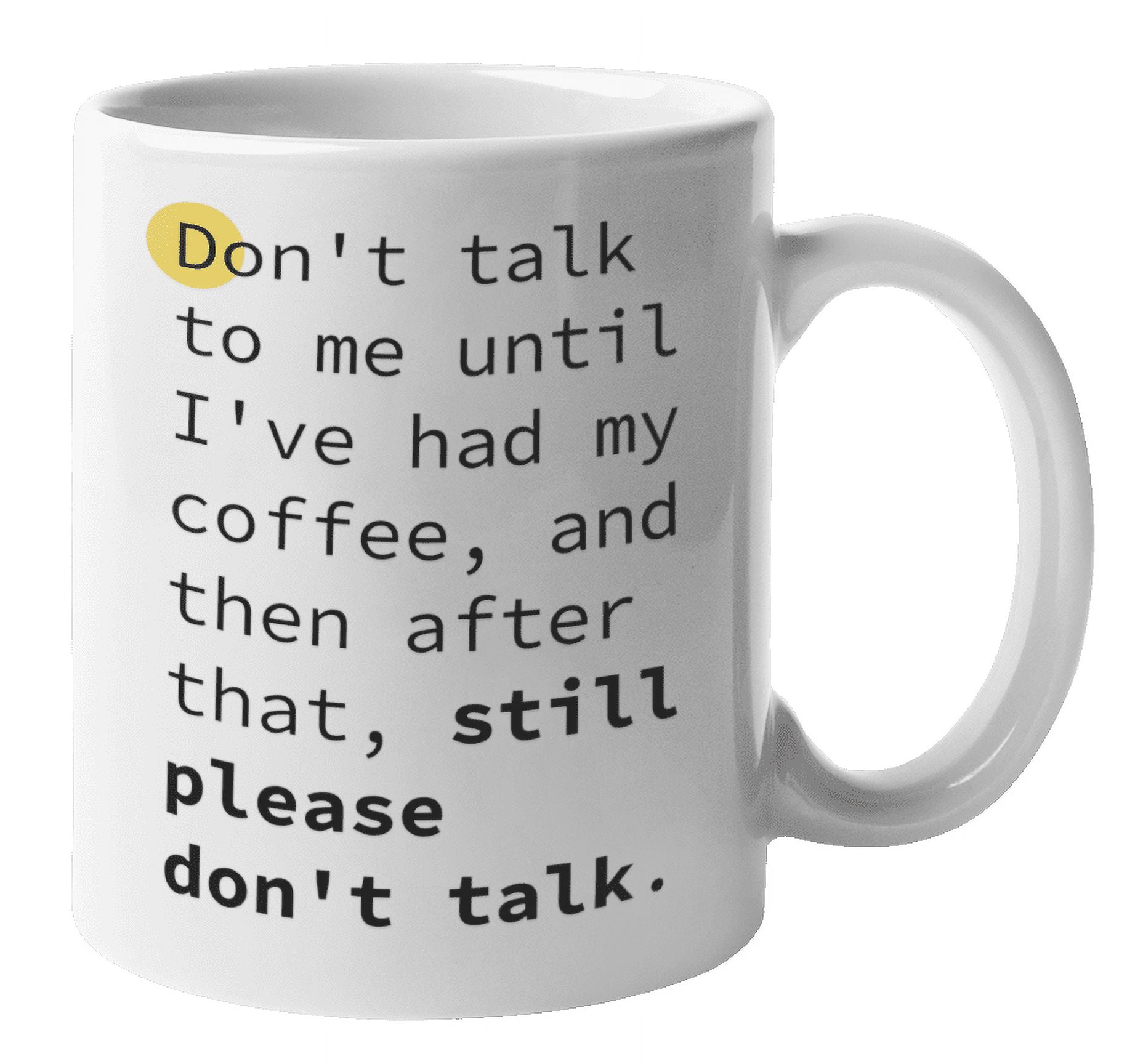 Enneagram Type 4 - Coffee and Tea Mug: Don't talk to me until I've had ...
