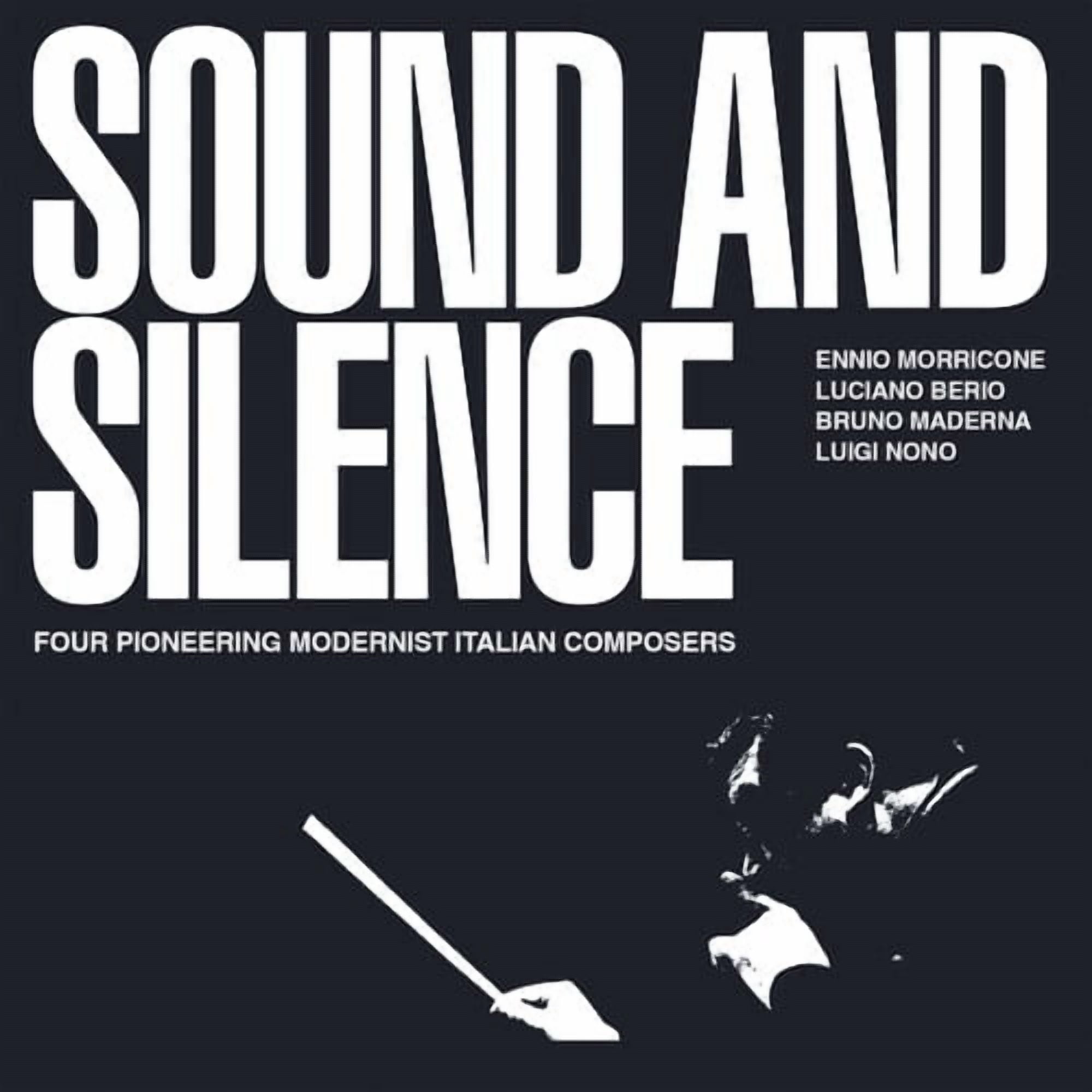 Morricone,Ennio / Berio,Luciano / Maderna / Nono - Sound & Silence ...