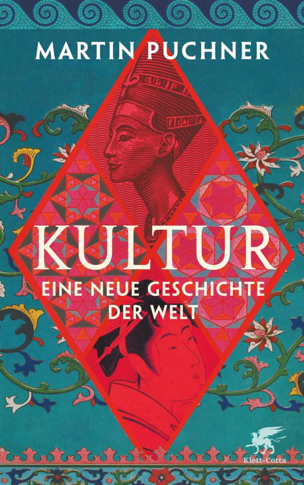 Enrico Heinemann,Martin Puchner Kultur: Eine neue Geschichte der Welt ...