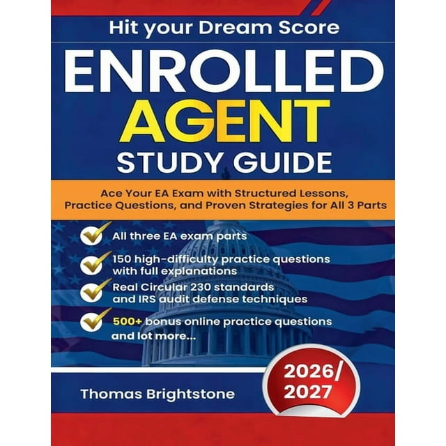Enrolled Agent Study Guide 2026: Ace Your EA Exam with Structured ...