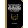 Ensayo acerca de una mapoteca chilena ó sea de una colección de los títulos de los mapas, planos ...
