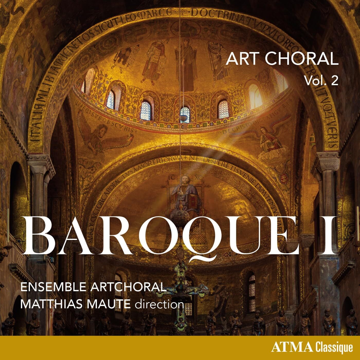 Ensemble Artchoral / Maute,Matthias - Art Choral, Vol. 2: Baroque I ...
