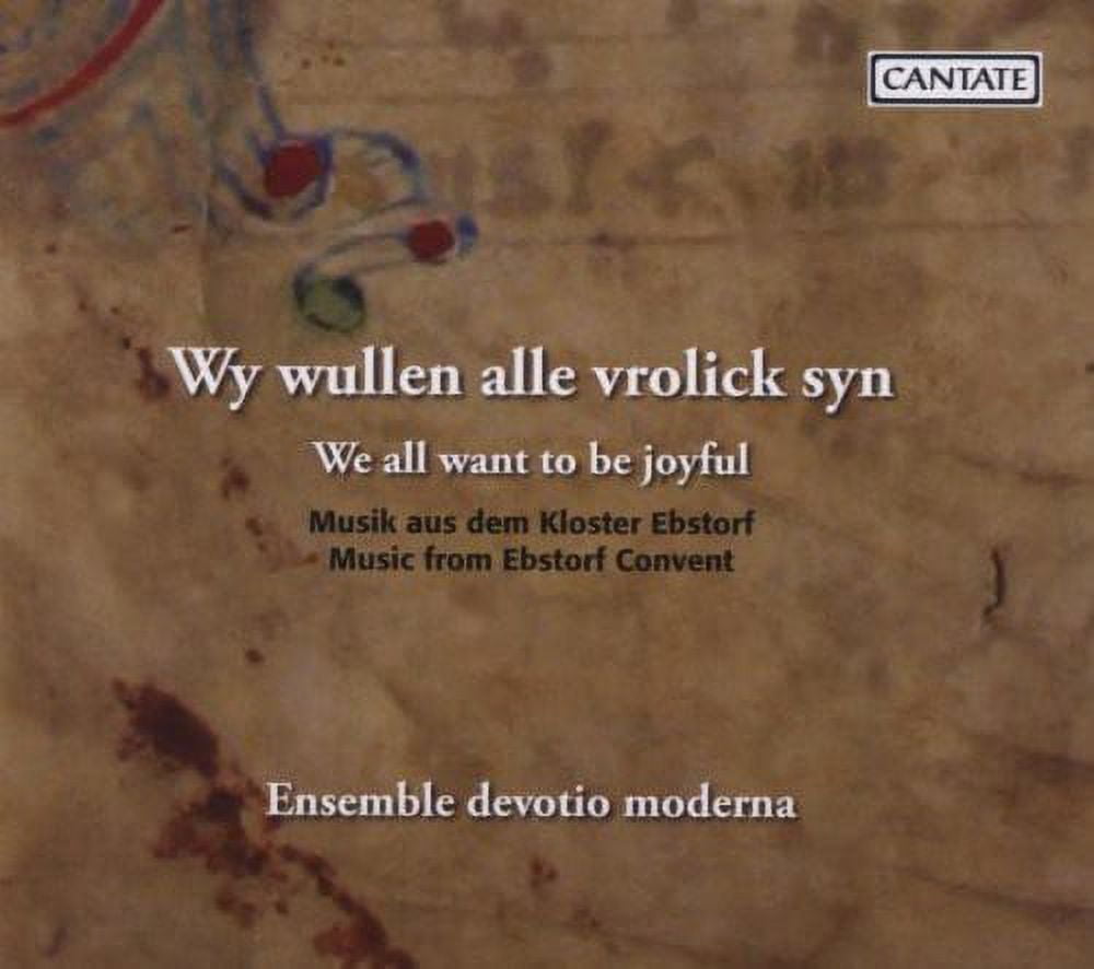 Ensemble Devotio Moderna / Volkhardt - We All Want to Be Joyful: Music ...