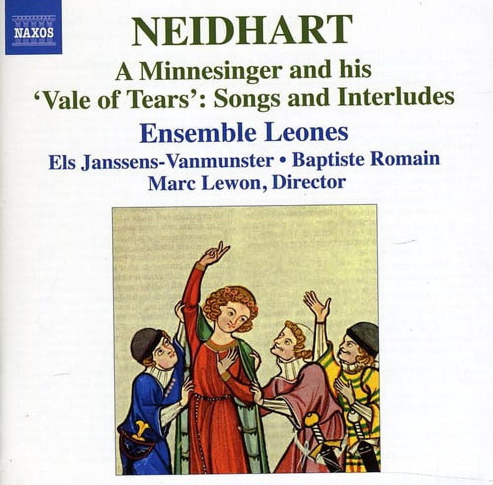 Ensemble Leones - Minnesinger & His Vale of Tears: Songs & Interlude ...