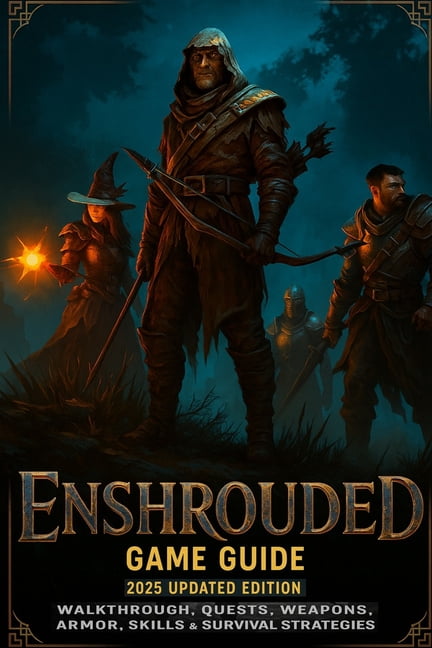 Enshrouded: Game Guide 2025 Updated Edition: Walkthrough, Quests ...