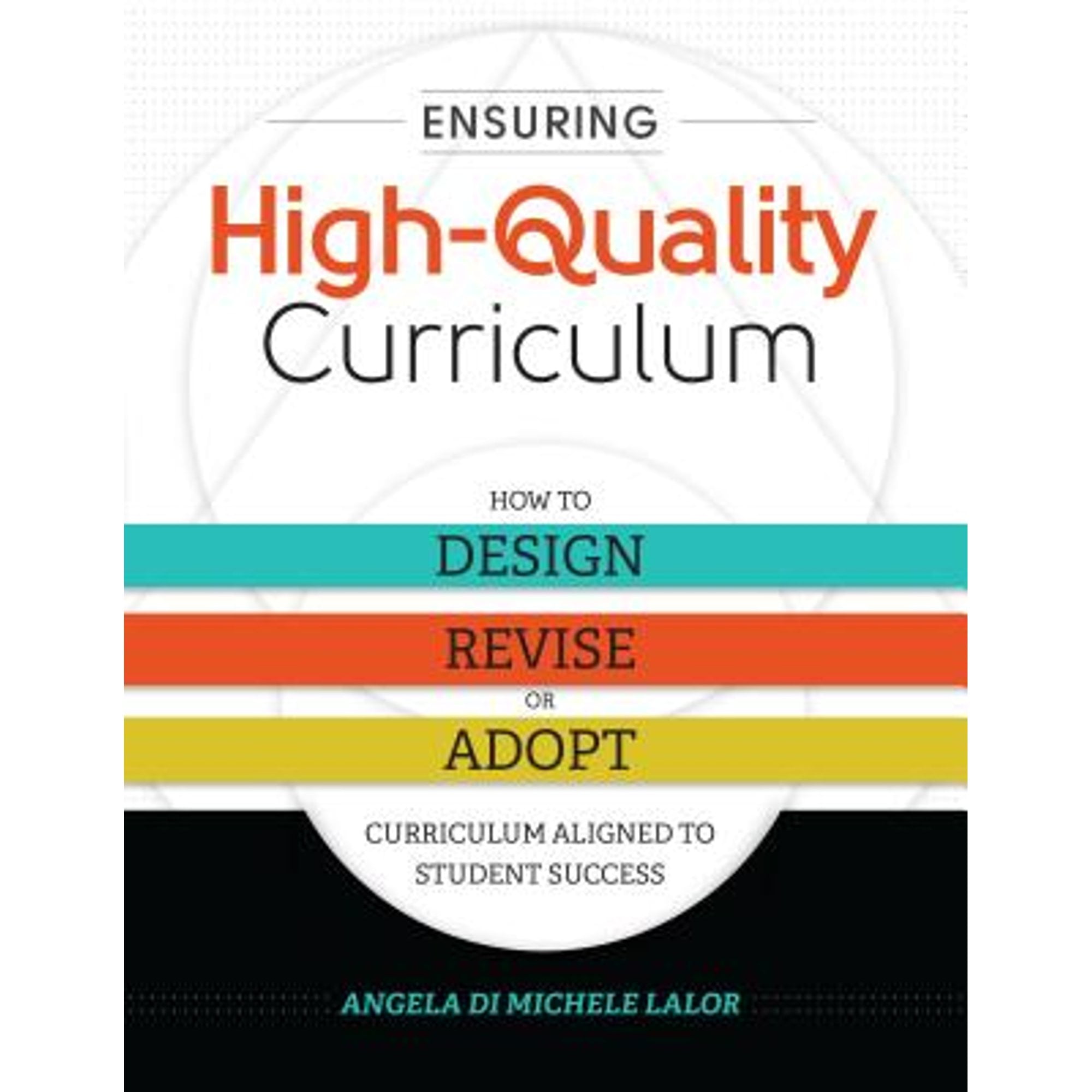 Pre-Owned Ensuring High-Quality Curriculum: How to Design, Revise, or ...