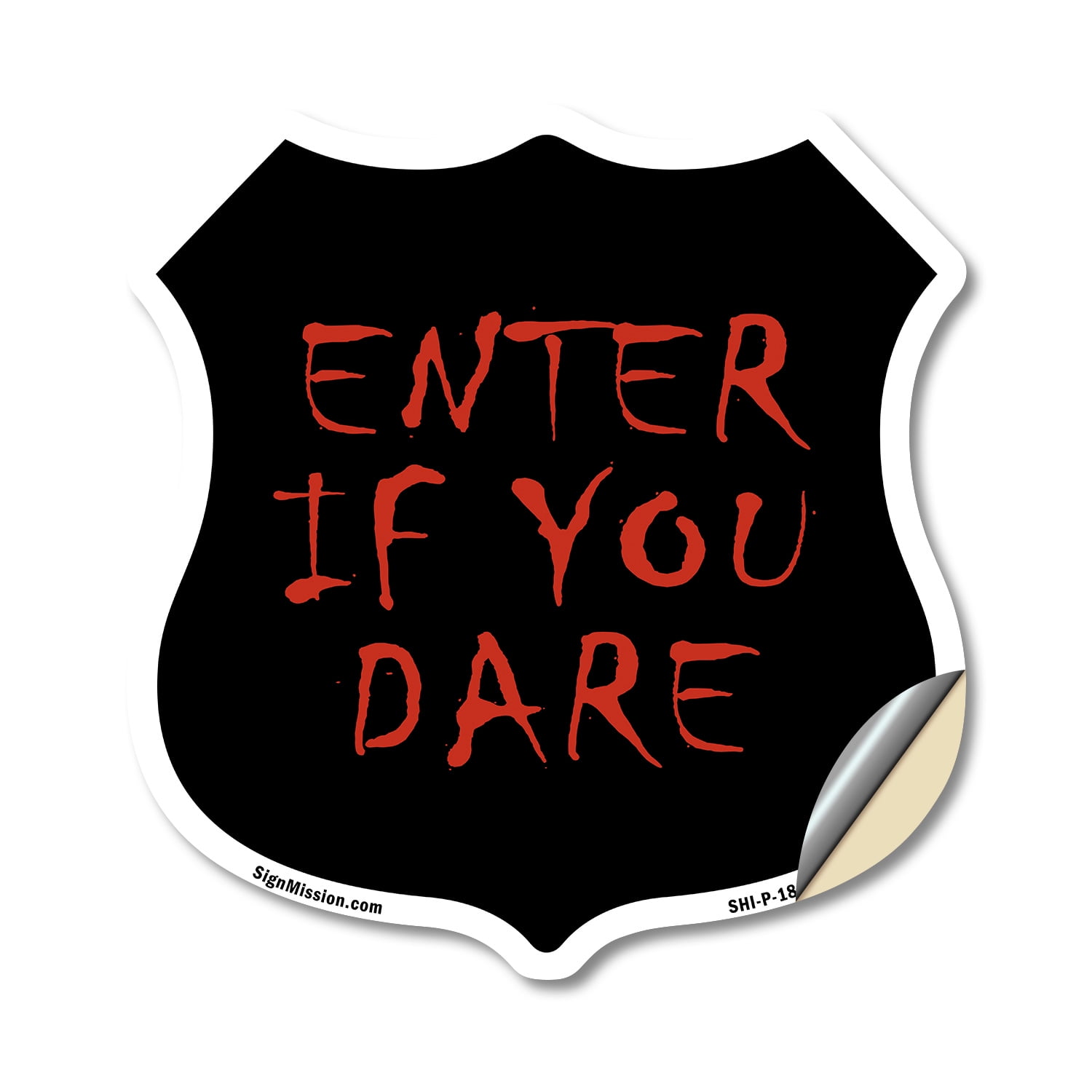Enter If You Dare (2 Pack) 4 inch X 4 inch Shield Shaped Heavy Duty 3.2 ...