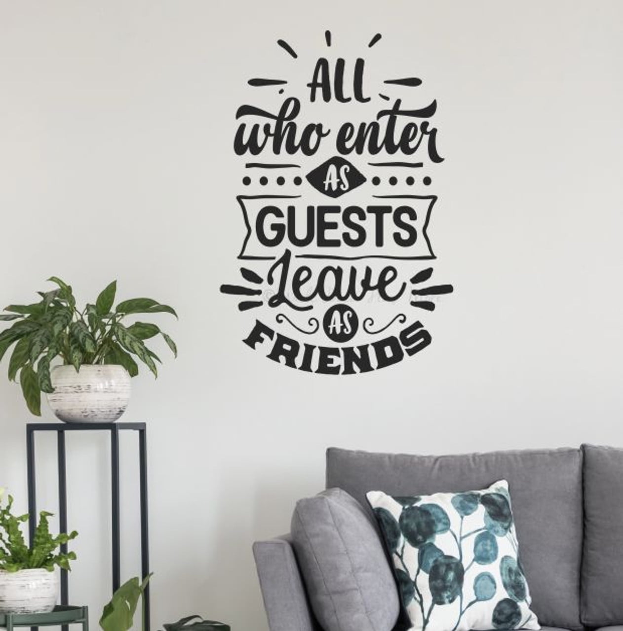 All Who Enter Leave As Friends Entryway Welcome Decor for Wall - Vinyl ...