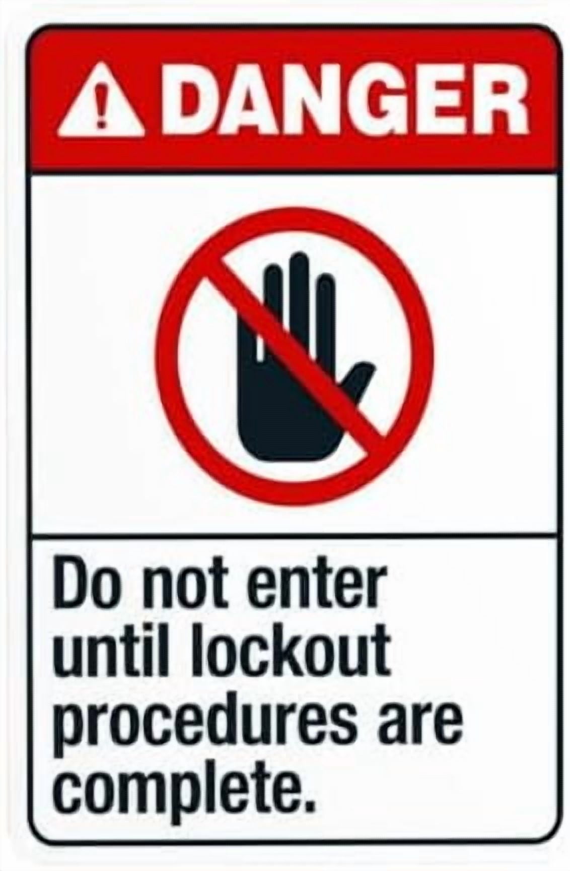 Do Not Enter Until Lockout Procedures Are Complete Warning Sign, Metal ...