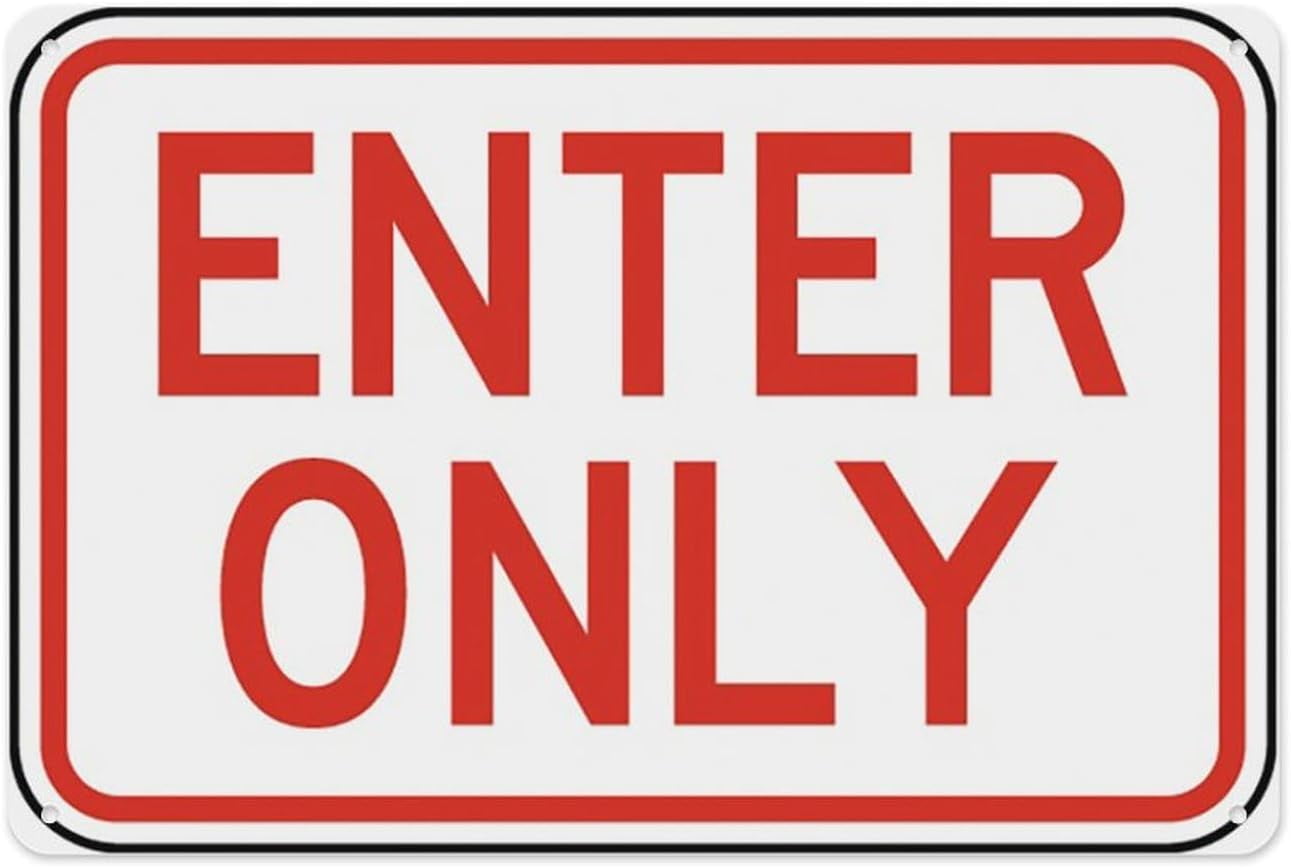 Enter Only Sign 8"x12" - Aluminum Tin Warning for Home Outdoor Garden ...