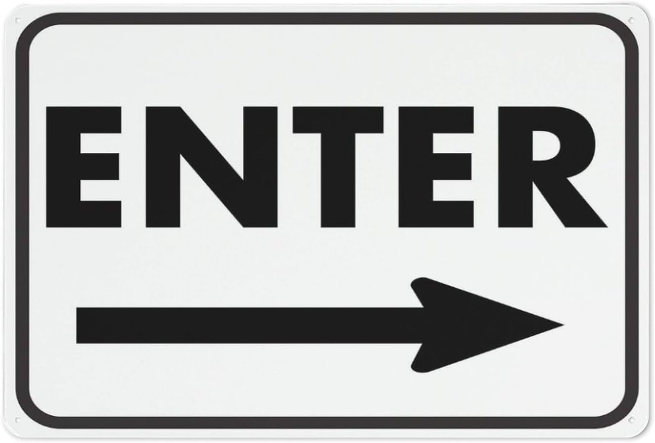 Enter (Right Arrow) Sign 12X8 Inches Metal Aluminum Signs Weather ...