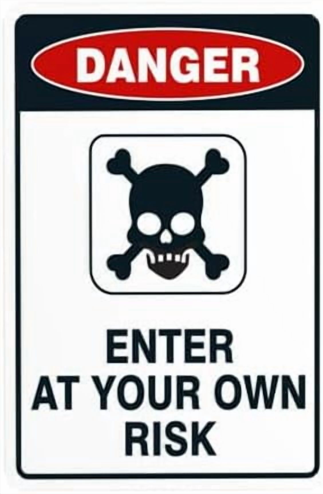 Enter at Your Own Risk Warning Sign, Do Not Enter Security Metal Signs ...