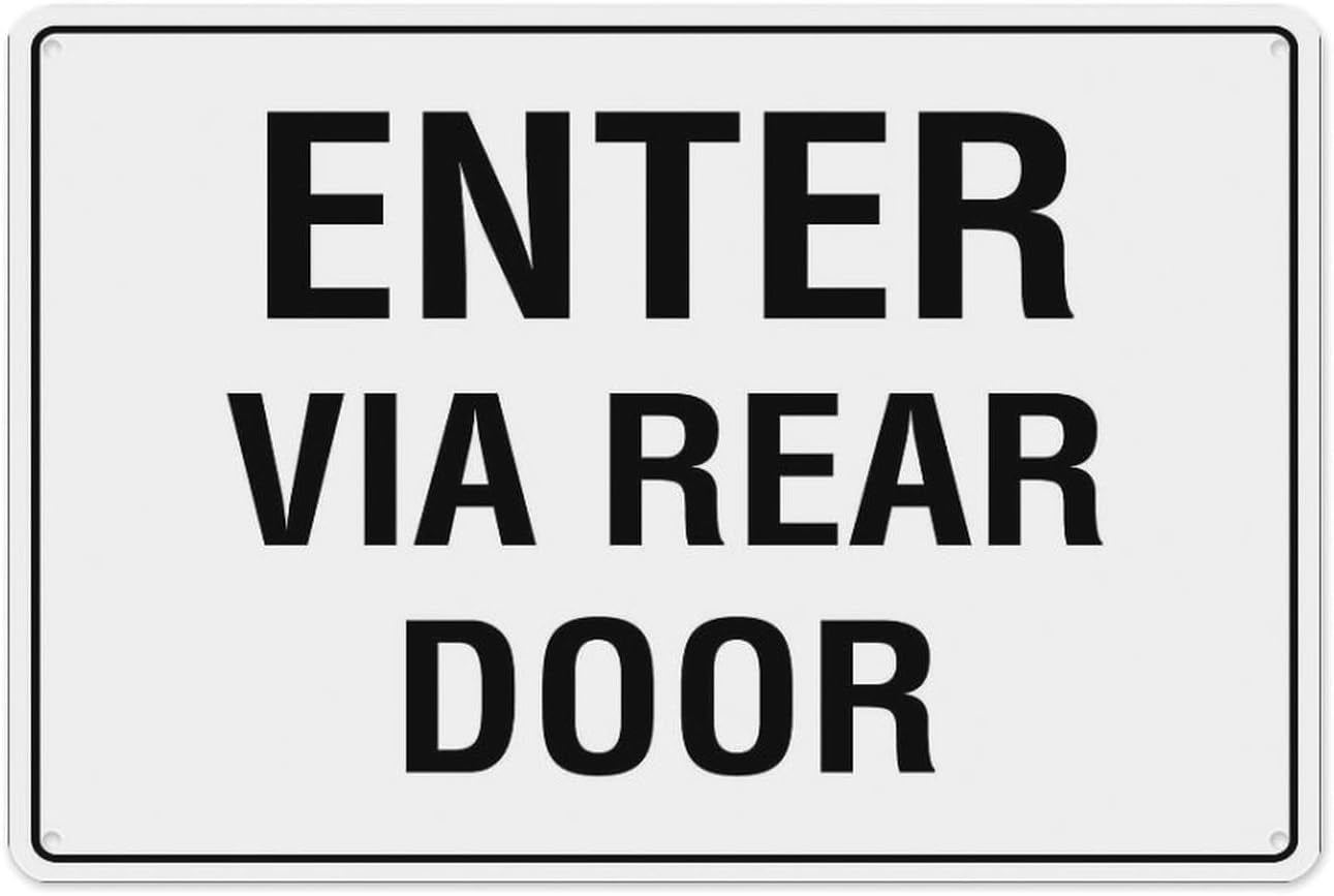 Enter Via Rear Door Sign 8"x12" - Aluminum Tin Warning for Home Outdoor ...