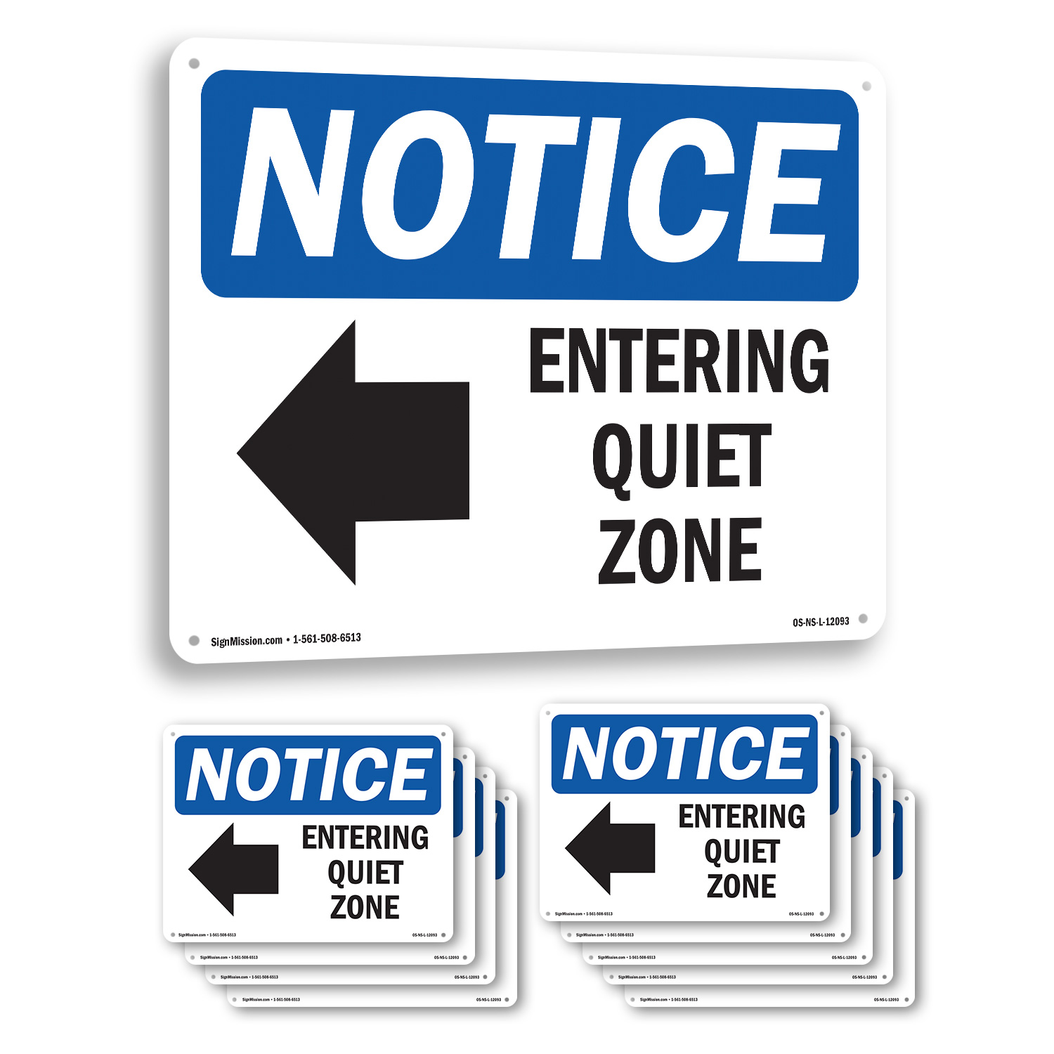 Entering Quiet Zone [Left Arrow] OSHA Notice Rigid Plastic Sign 10 Inch ...