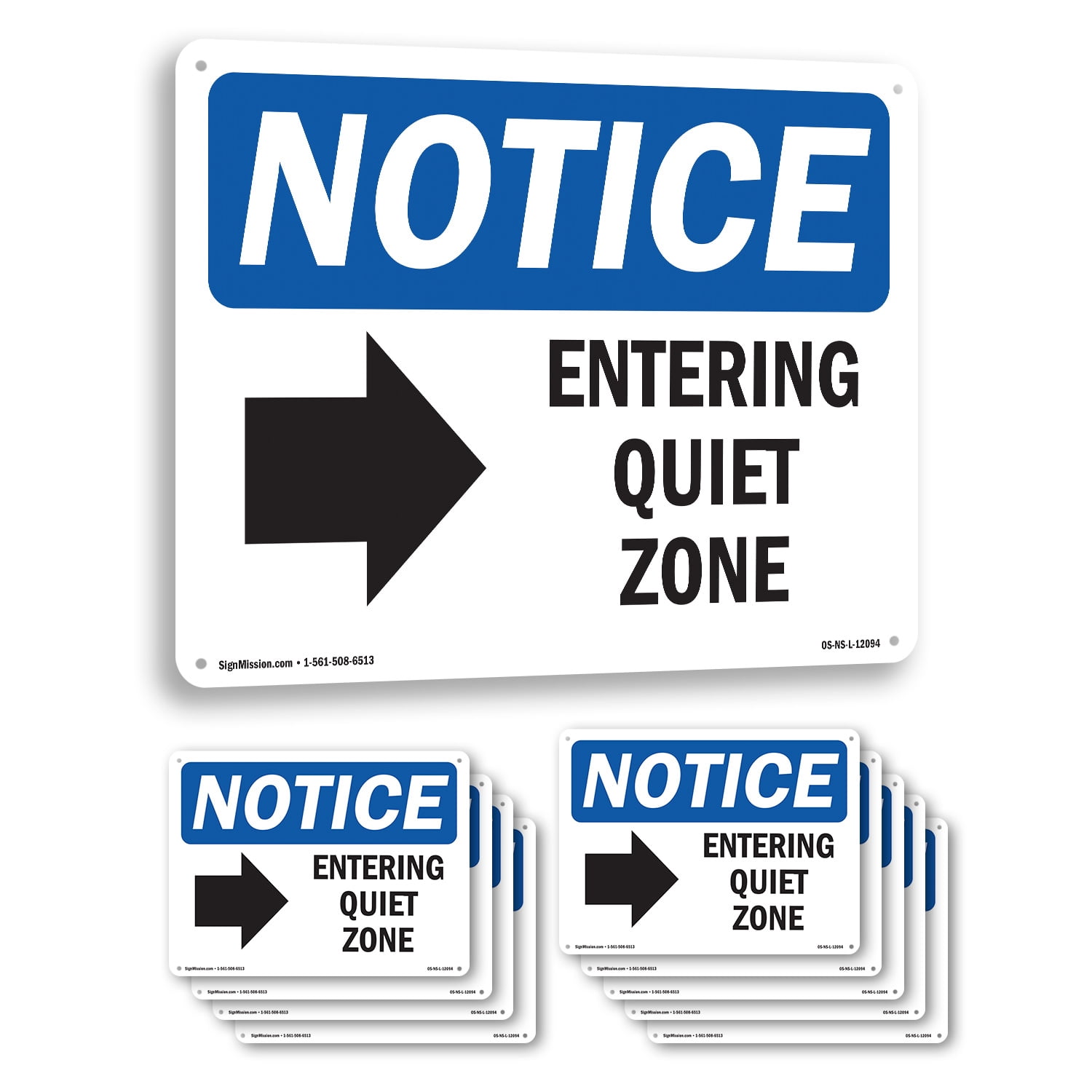 Entering Quiet Zone [Right Arrow] OSHA Notice Rigid Plastic Sign 24 ...