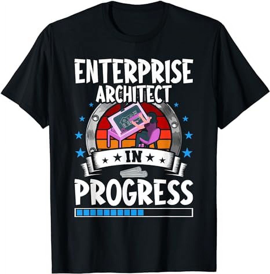 Enterprise Architect In Progress Trainee Student T-Shirt - Walmart.com